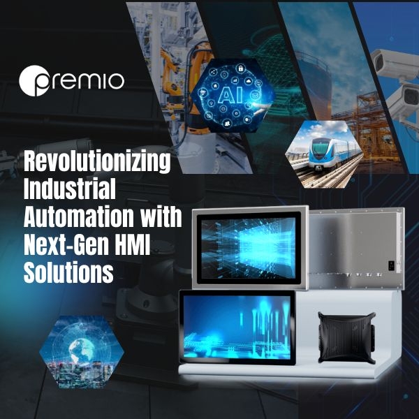 Revolutionizing Industrial Automation with Next-Gen HMI Solutions ...