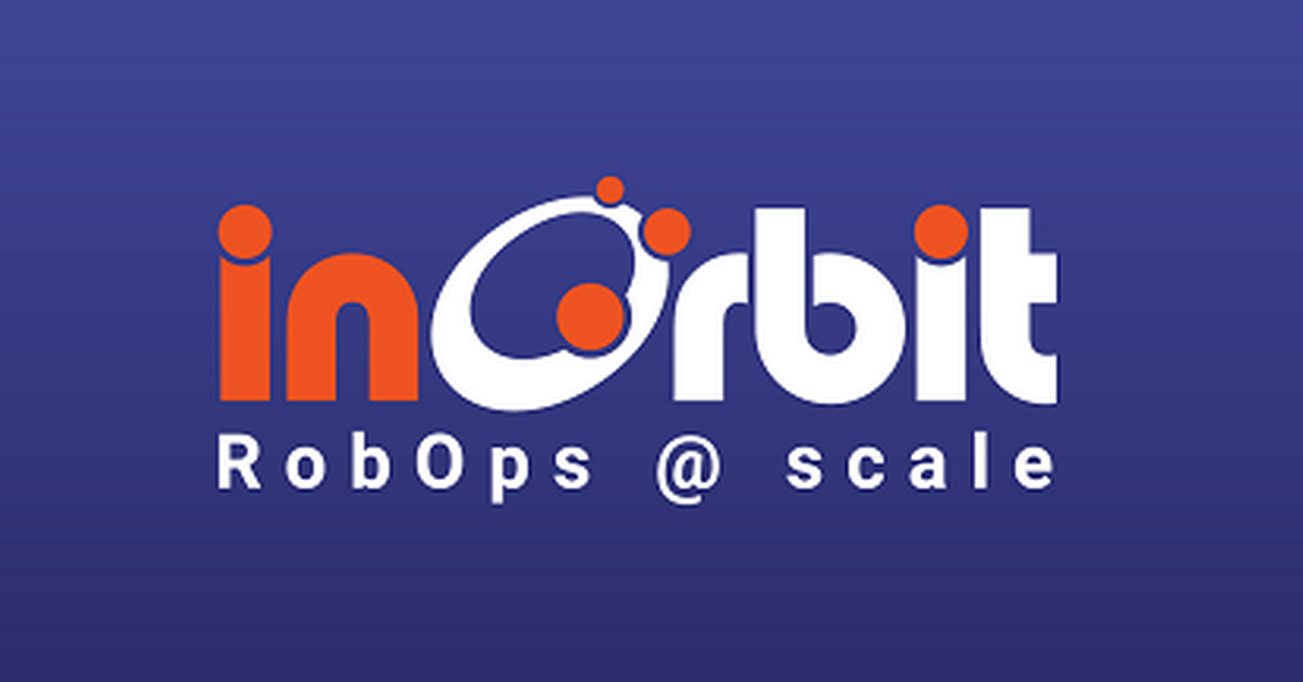News: InOrbit Expands Leadership Team to Drive Innovation in Robotics ...