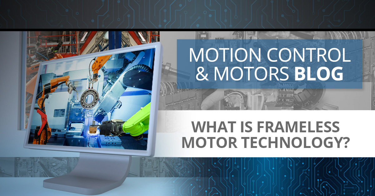 What is Frameless Motor Technology | A3
