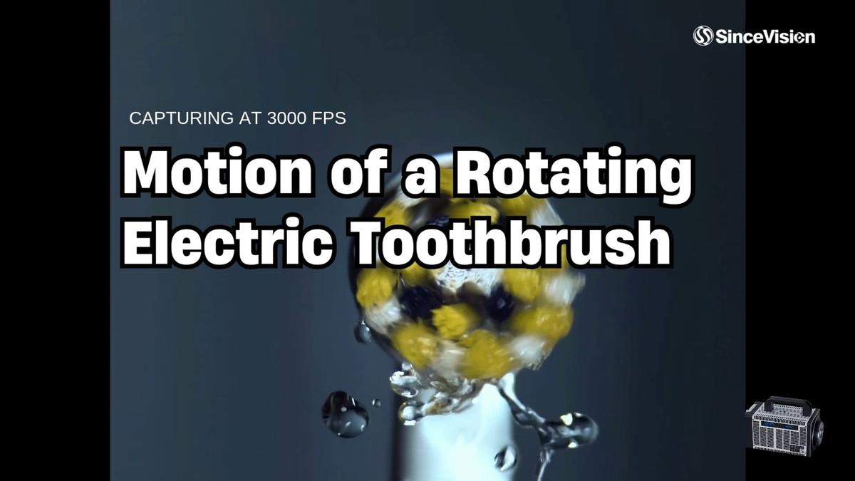 Case Studies: High-Speed Camera Reveals Electric Toothbrush Motion ...