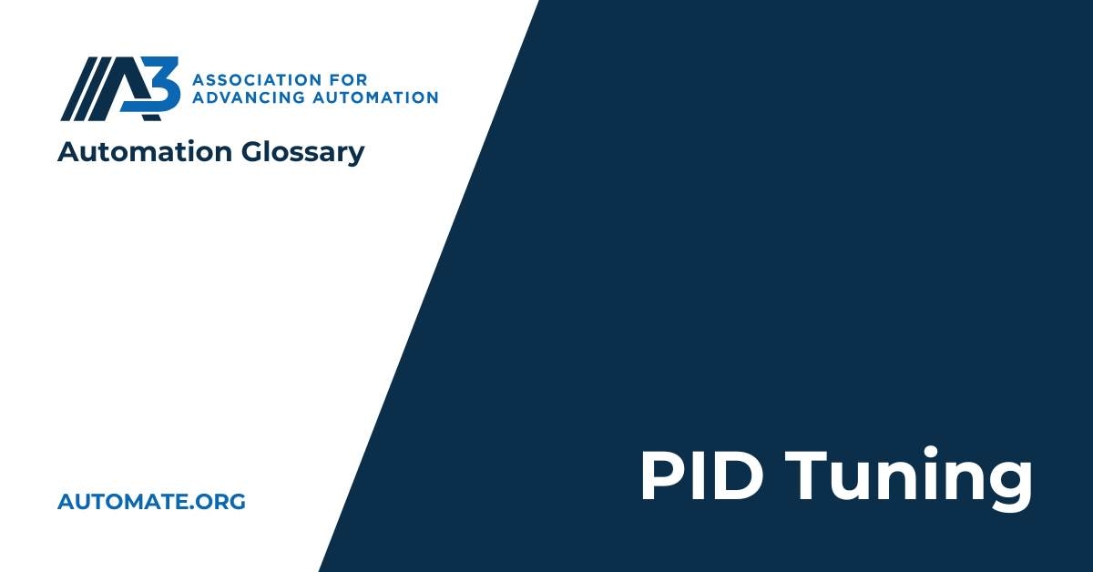 What Is PID Tuning? | A3 Glossary