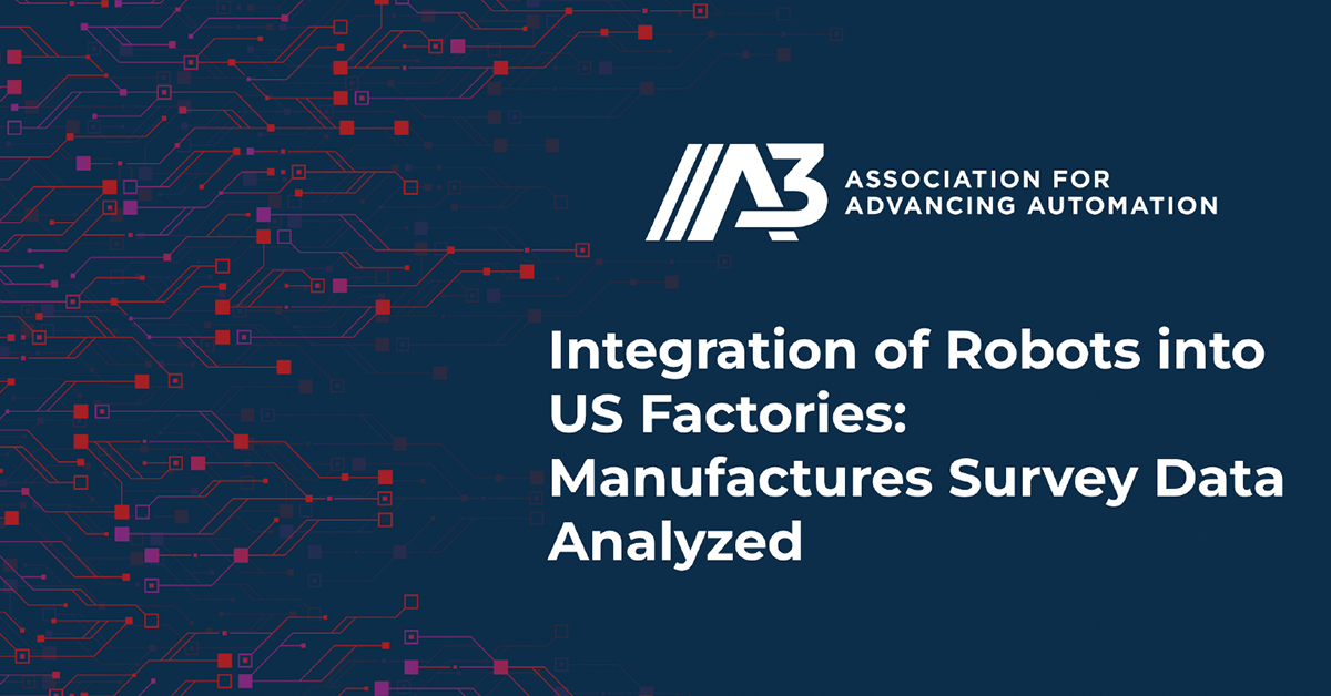 Unlocking The Future Of Manufacturing Robotics On The Rise A3 Market Intelligence 