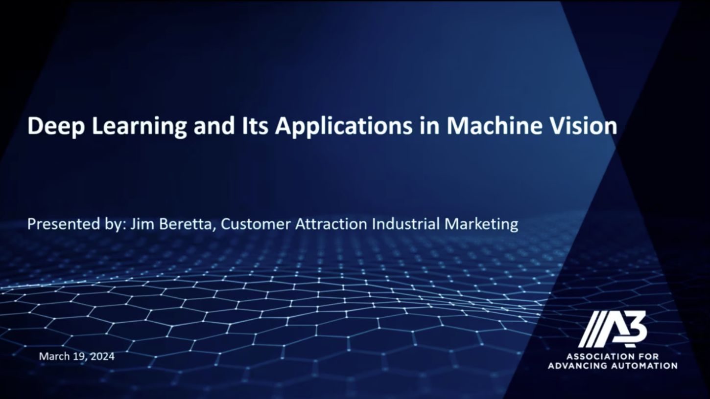 A3 Vault - Deep Learning and Its Applications in Machine Vision | Automate.org