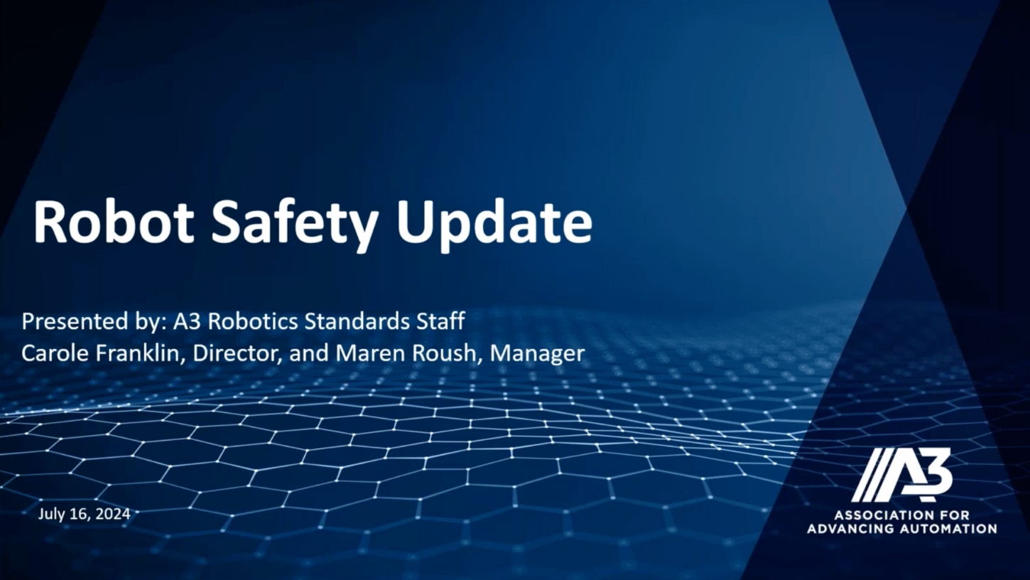 A3 Vault - 2024 Robot Safety Update | Automate.org