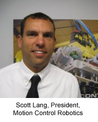 Scott Lang, President, Motion Control Robotics
